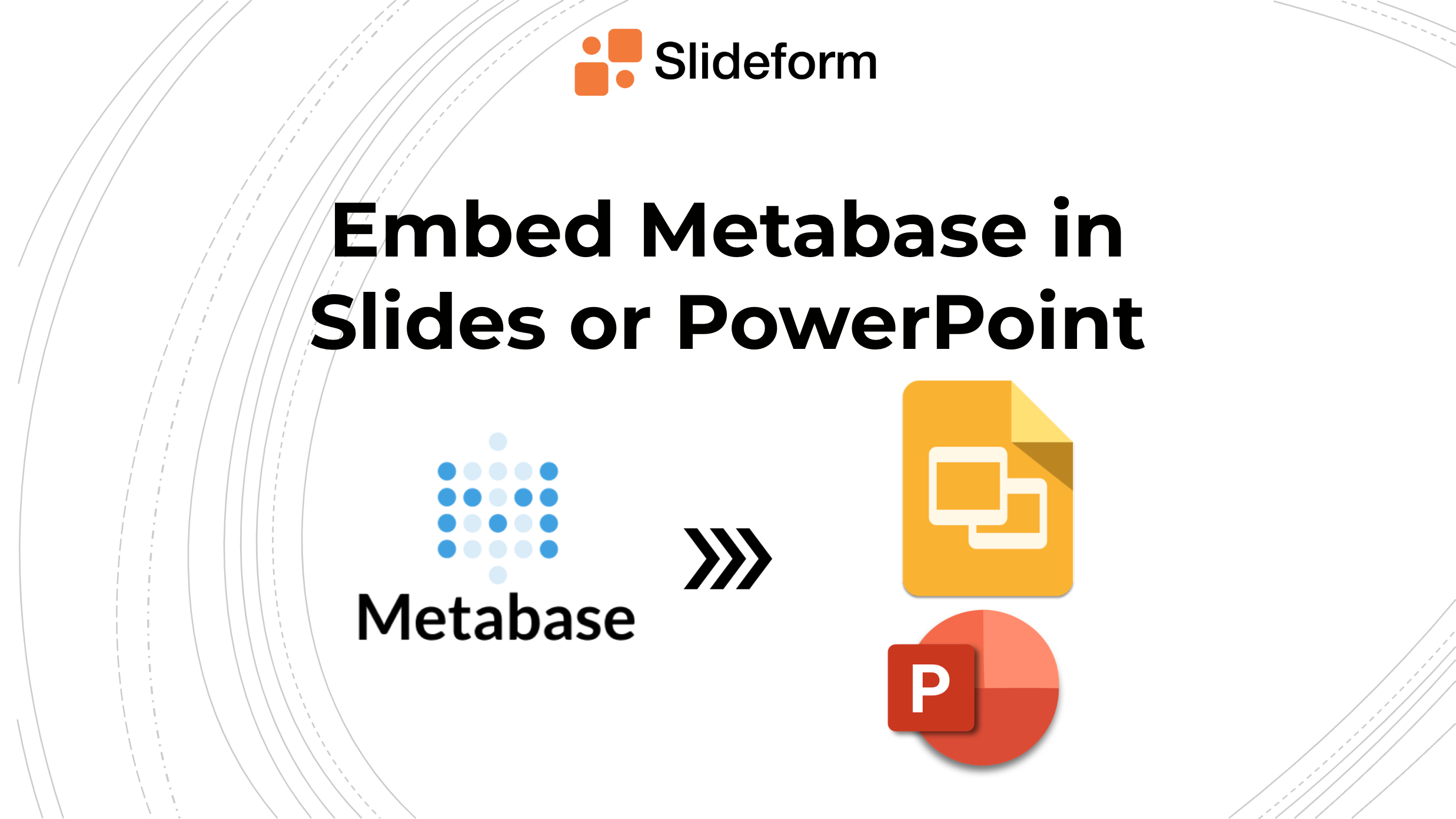Embed Metabase Content in Google Slides or PowerPoint
